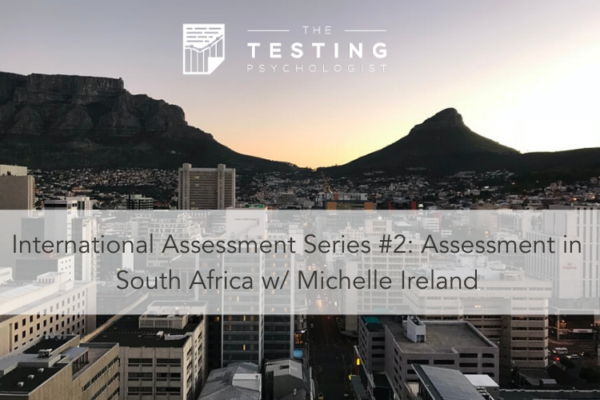 131: International Assessment Series #2: Assessment in South Africa w ...