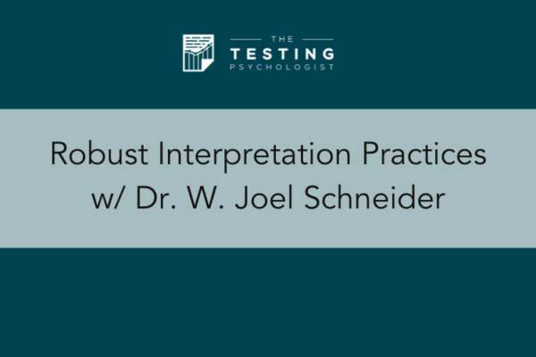Podcast Archives - The Testing Psychologist