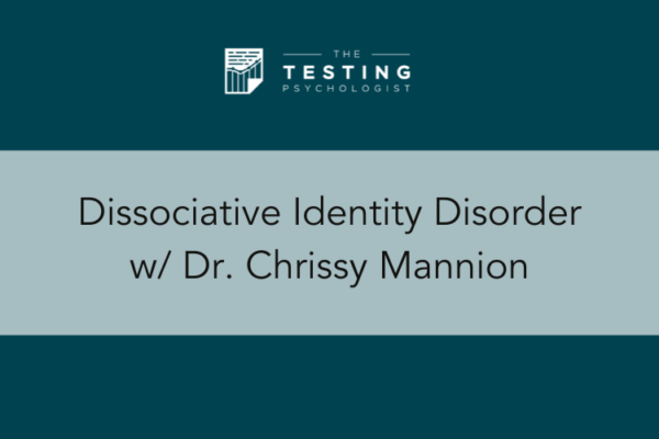 370. Dissociative Identity Disorder w/ Dr. Chrissy Mannion - The ...