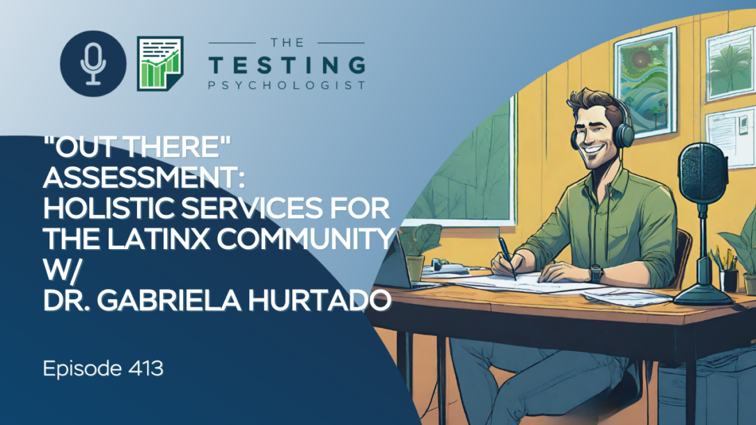 Podcast Archives - The Testing Psychologist