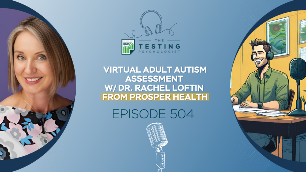 Podcast | The Testing Psychologist